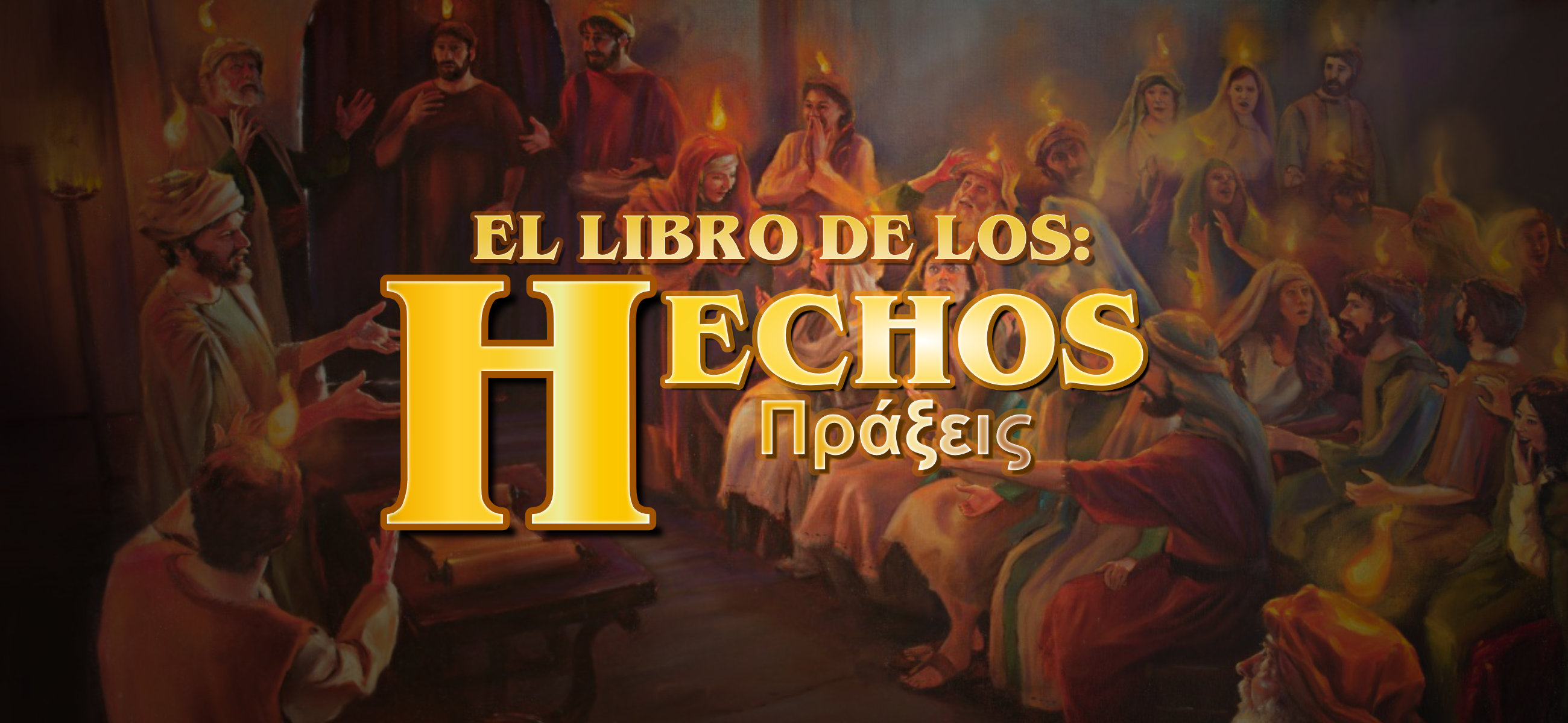El libro de los Hechos – Beneytzion – בני ציון